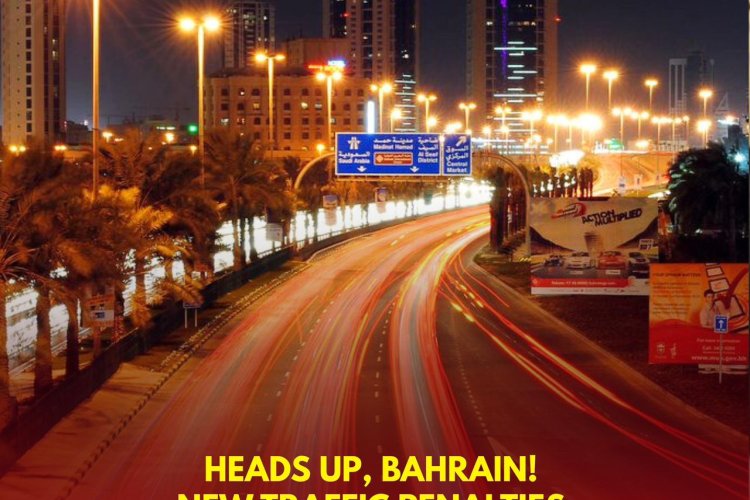 Bahrain Set to Enforce New Traffic Penalties Starting Friday, August 22 ...