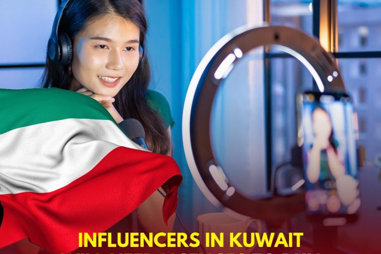 Influencers in Kuwait Now Required to Obtain Licences for Promotional ...
